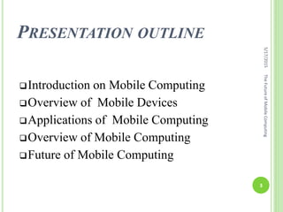 The future of mobile computing | PPTX