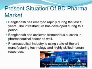 Bangladesh pharma market | PPTX