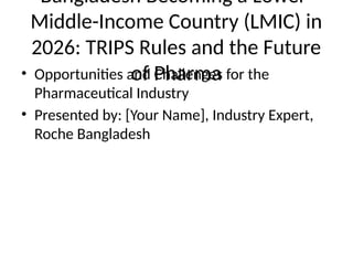 Bangladesh_TRIPS_LMIC_2026_Presentation.pptx