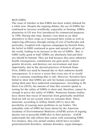 BAN GMOsThe issue of whether to ban GMOs has been widely debated.docx