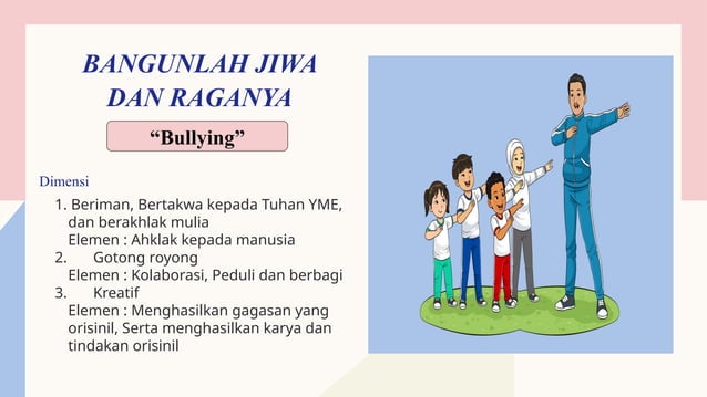 Bangunlah Jiwa dan Raganya projek profil pelajar pancasila.pptx