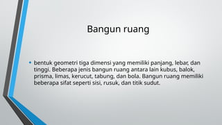 Bangun ruang beserta rumus bangu ruang.pptx