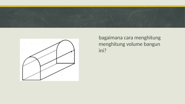 Materi Luas permukaan dan volume Bangun Ruang gabungan | PPTX