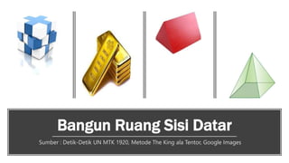 BANGUN RUANG SISI DATAR (BRSD) | PPT