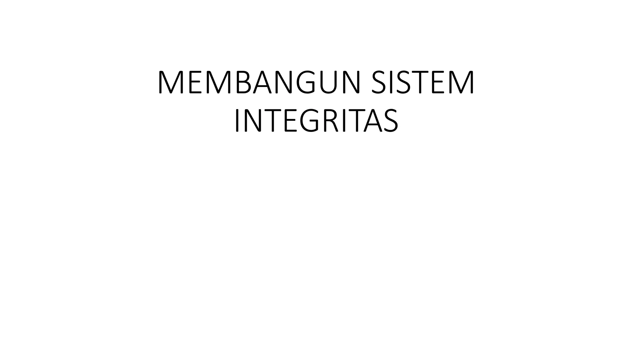 Materi Kuliah Bangun Sistem Integritas dan anti korupsi | PPTX
