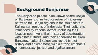 Banjarese Cultural Values in Banjarese Community.pptx