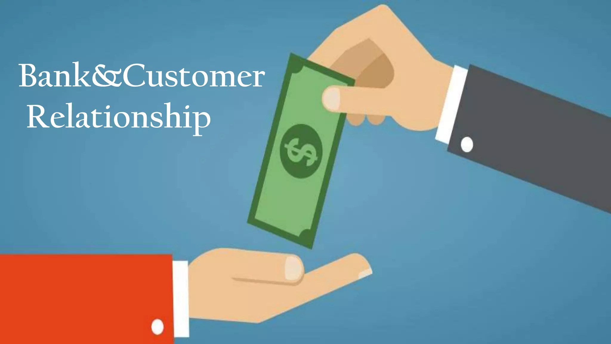 Bank customer relationship | PPTX