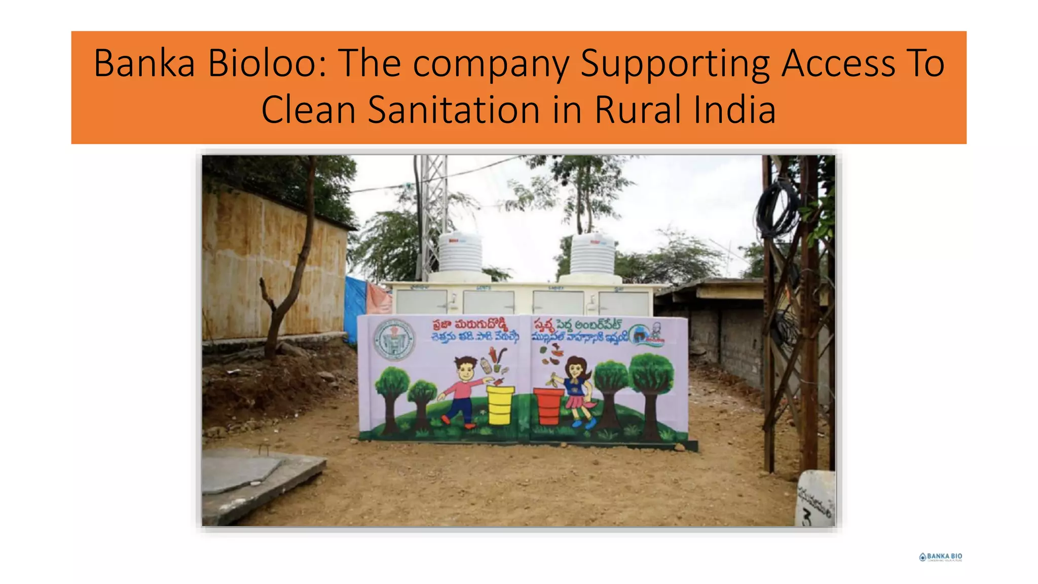 Banka Bioloo The company Supporting Access To Clean Sanitation in Rural ...
