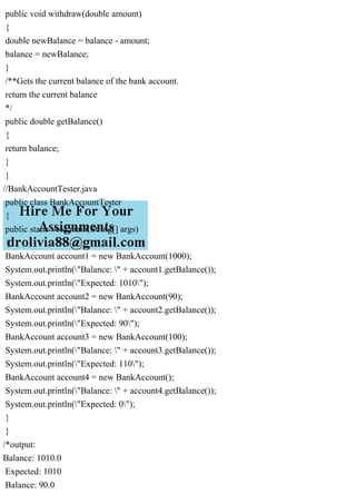 BankAccount.java A bank account has a balance that can be cha.pdf