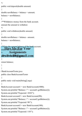 BankAccount.java A bank account has a balance that can be cha.pdf