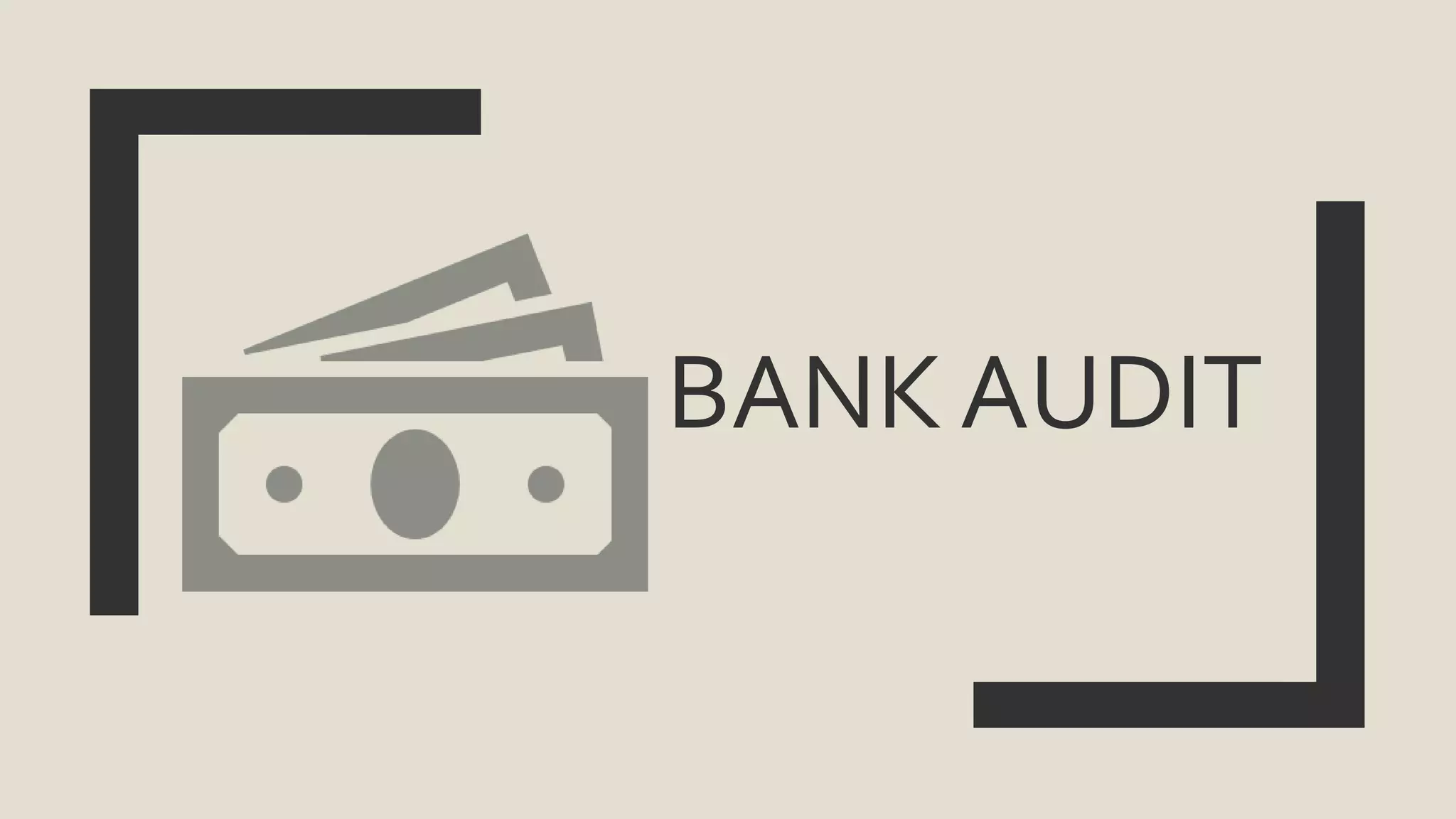 Bank Audit | PPTX