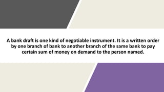 Bank draft and pay order | PPTX