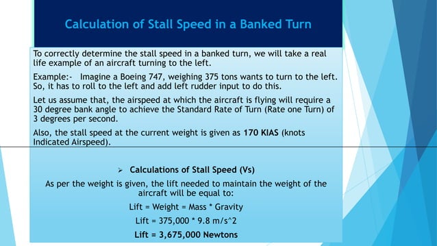 Banked turn and its effects on Stall speed of an Airplane | PPTX