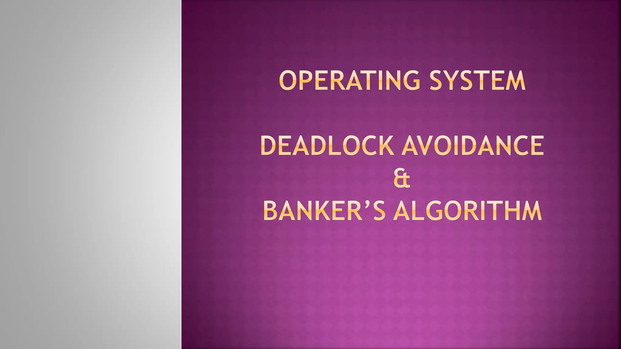 Banker Algorithm in operating system.pptx | Science