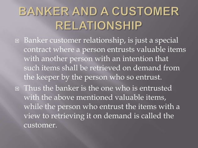 Banker and customer relationship | PPT
