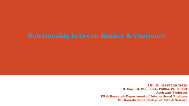 Banker & Customer and their relationship.pptx