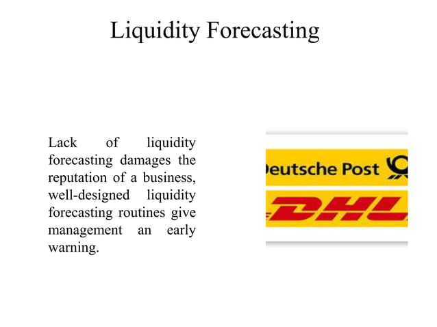 Liquidity Forecasting | PPTX