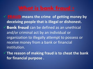 Bank frauds | PPTX