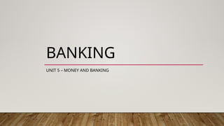 Class 12 Macroeconomics: Money and banking - Banking | PPTX