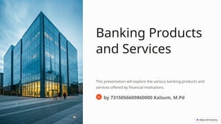 Banking-Products-and-Services for students.pptx