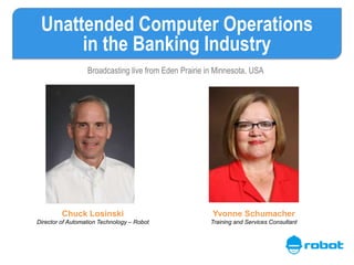Unattended Computer Operations in the Banking Industry | PPT