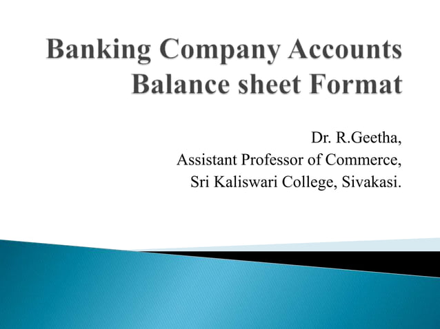 Banking company balance sheet format | PPTX | Business Accounting ...