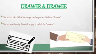 Types of Parties under Negotiable Instruments Act, 1881 | PPT