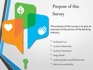 Banking needs assessment survey | PPTX