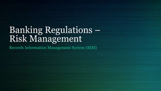 Banking regulations – risk management | PPT