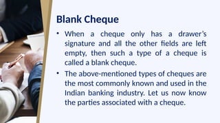 BANKING THEORY LAW AND PRACTICES - Cheque.pptx