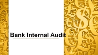 Bank Internal Audit | PPTX