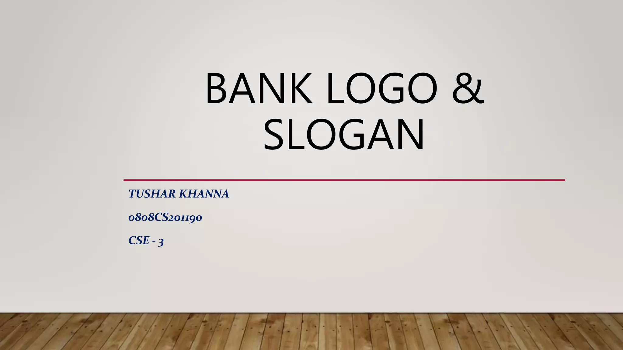 Bank logo and slogan | PPTX