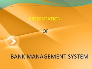 Bank management system | PPT