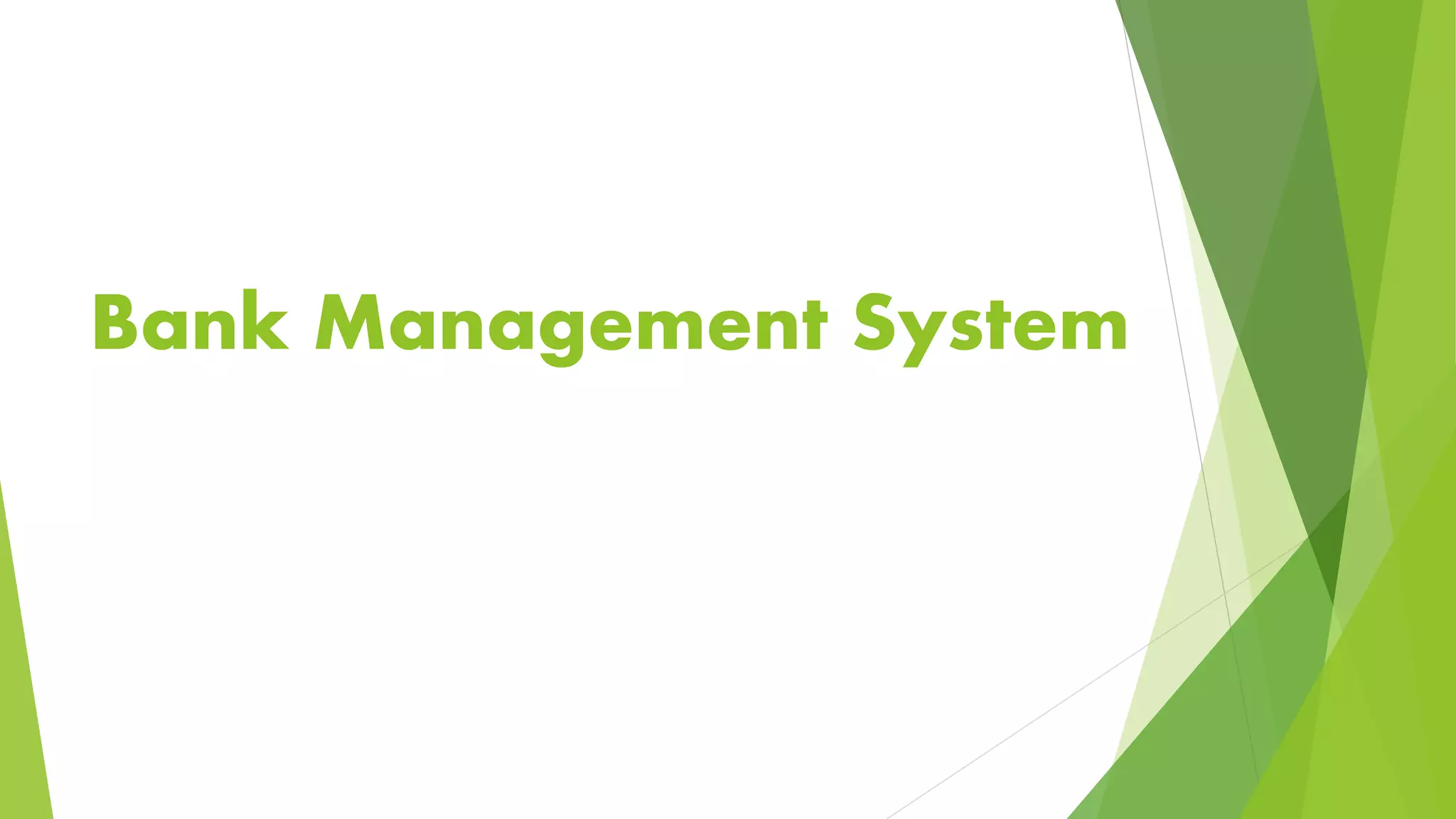 Bank management system | PPTX
