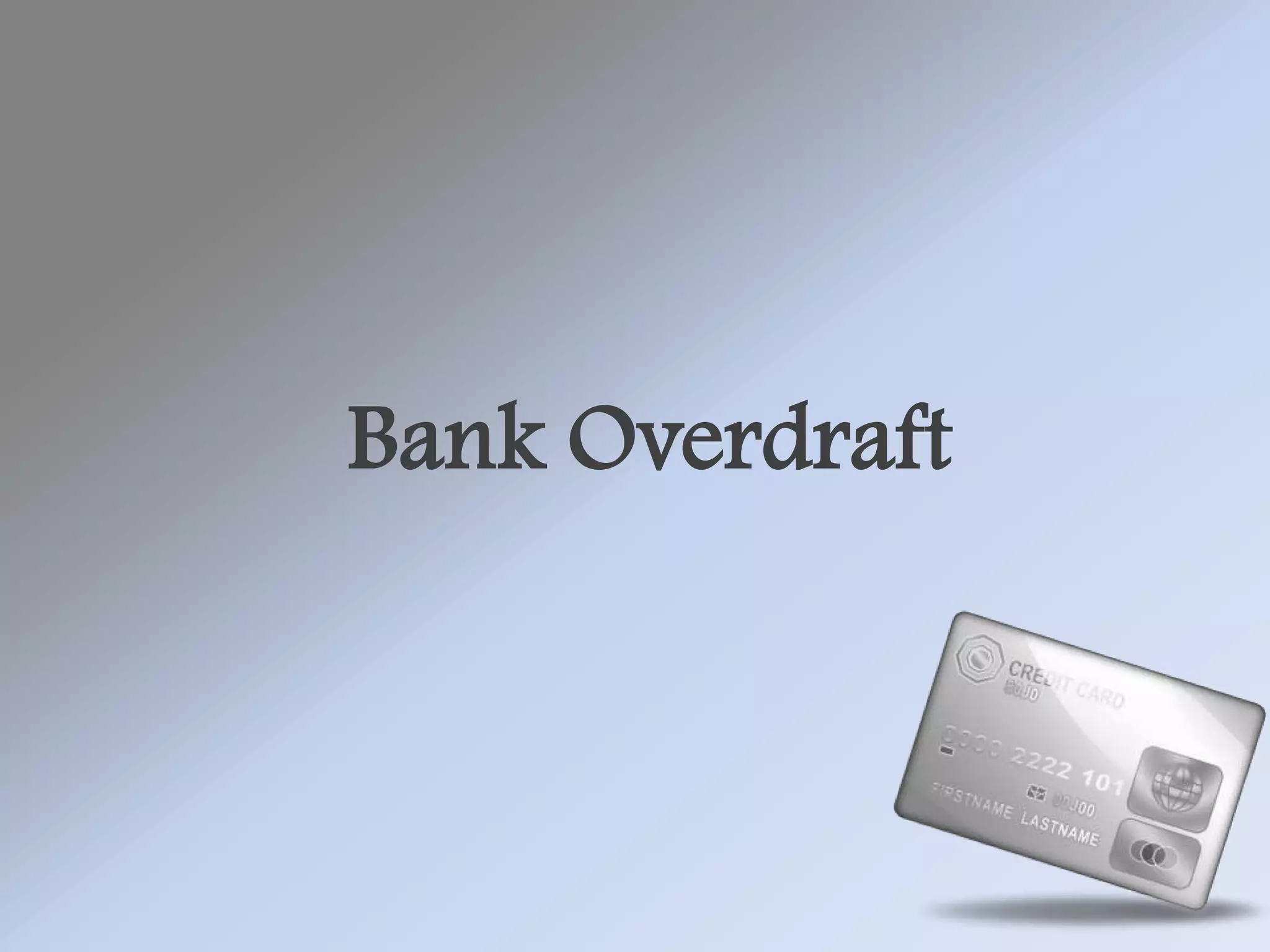 Bank Overdraft | PPTX