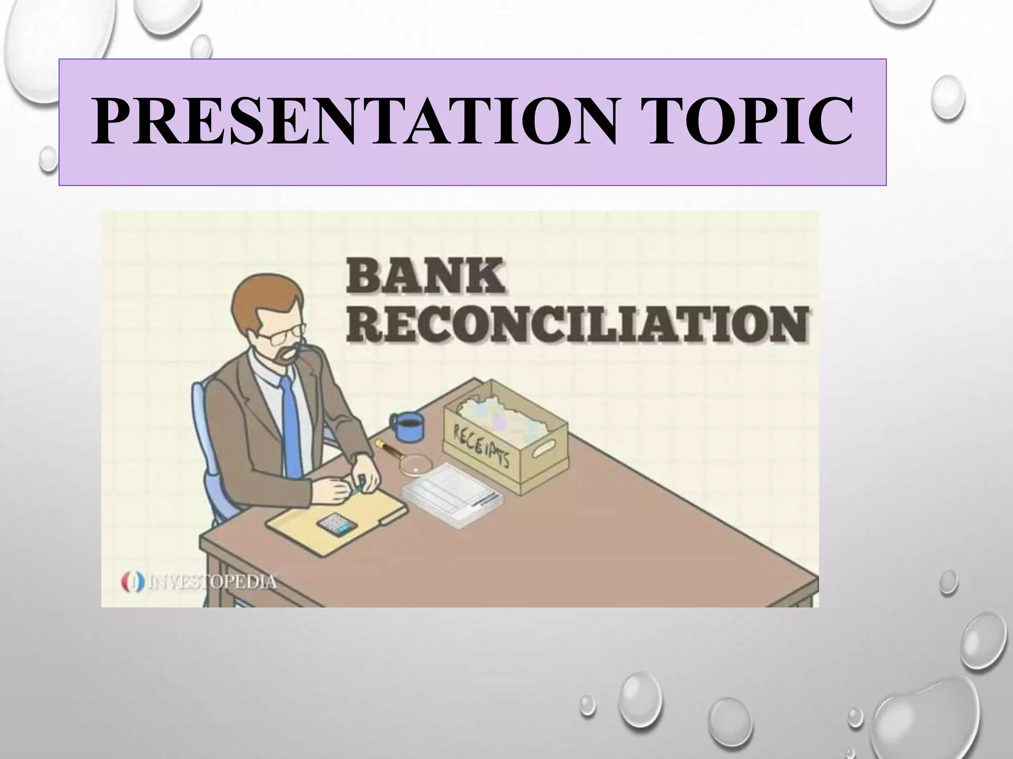Bank reconciliation | PPTX