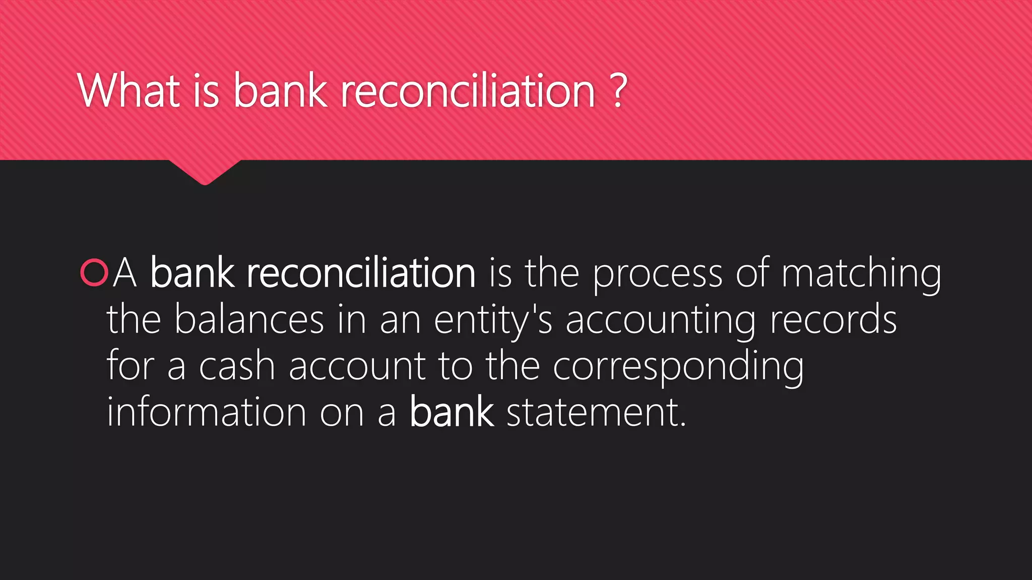 Bank reconciliation | PPTX