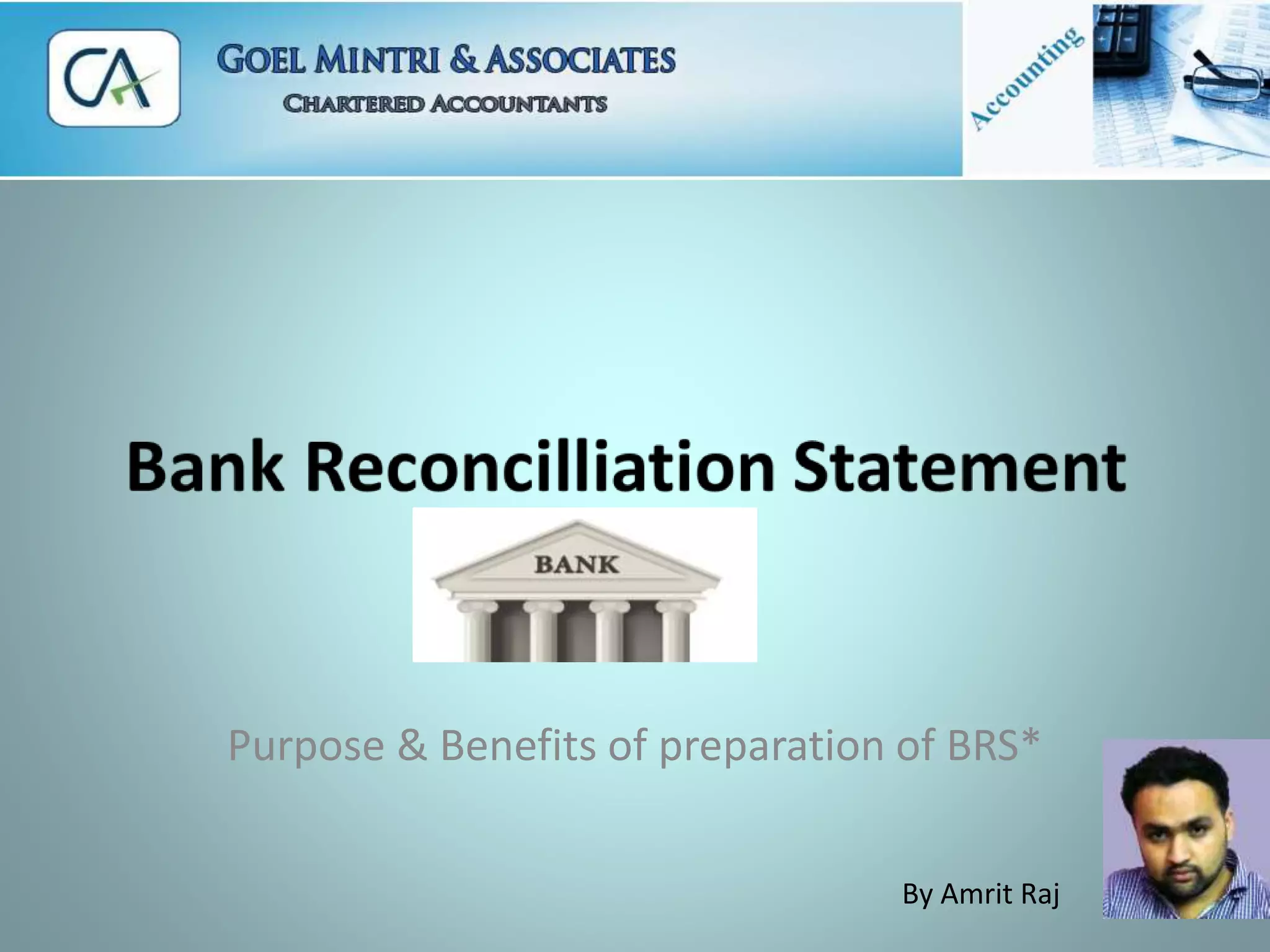 Bank reconciliation representation amrit | PPT