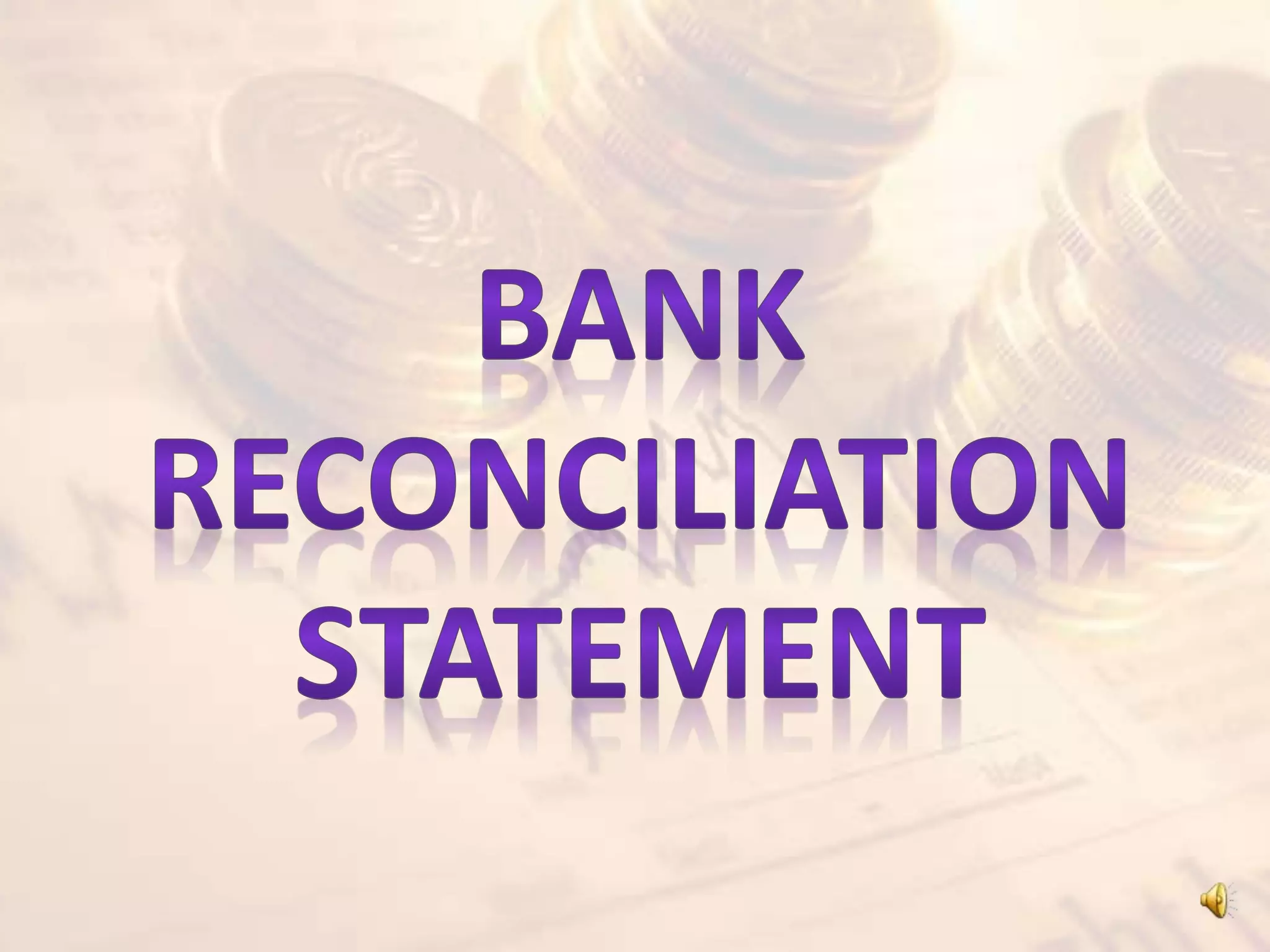 Bank reconciliation statement | PPTX