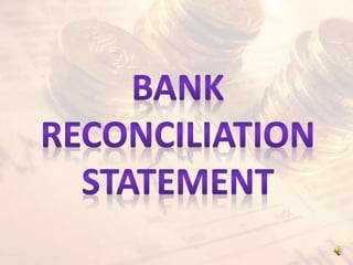 Bank reconciliation statement | PPTX