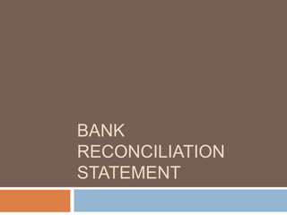 Bank reconciliation statement | PPTX