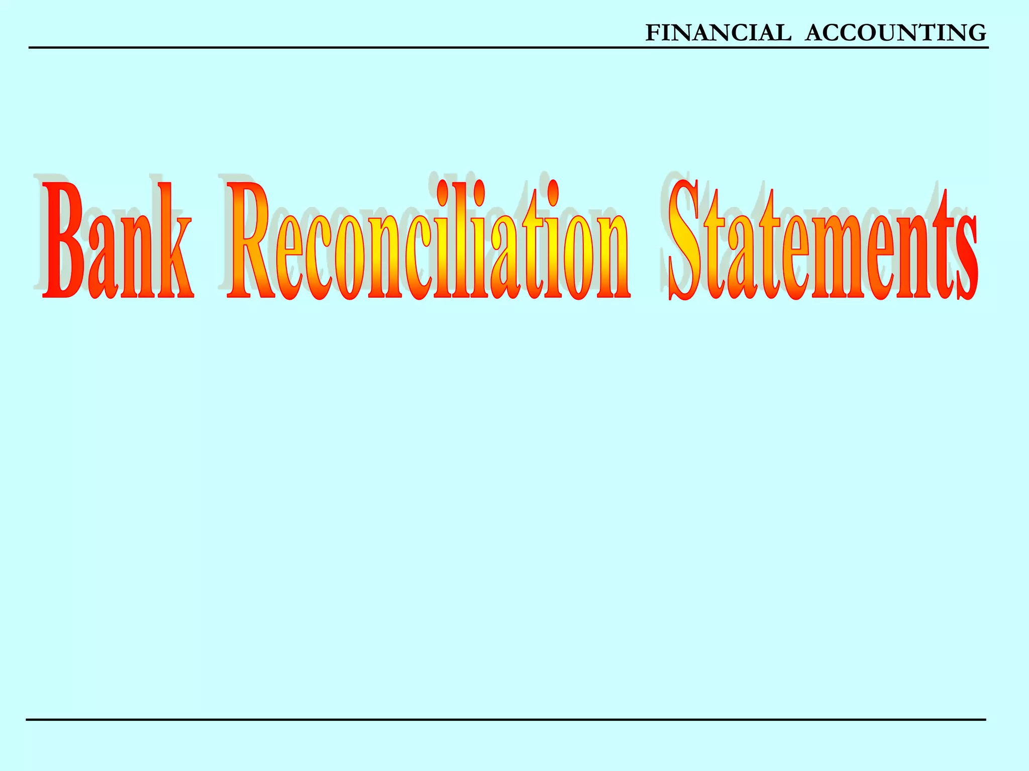 Bank Reconciliation Statements | PPT