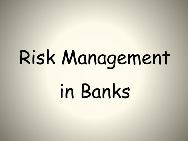 Bank risk Management-1.pptx