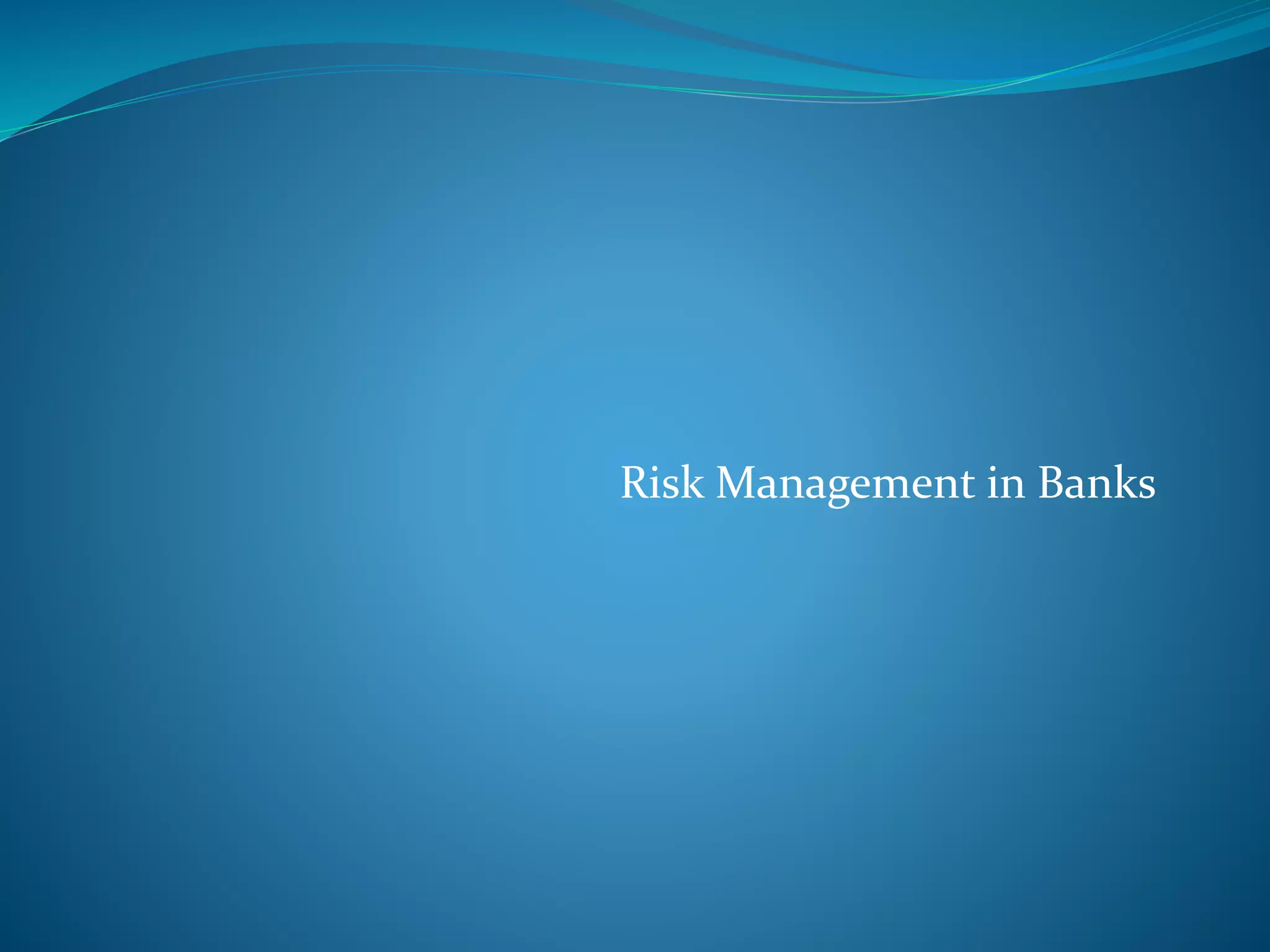 Bank risk management | PPTX