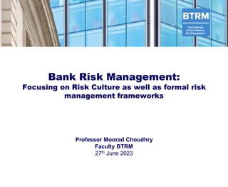 Bank Risk Management and Risk Culture | PDF