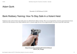 BANK ROBBERY TRAINING: HOW TO STAY SAFE IN A VIOLENT HEIST | PDF
