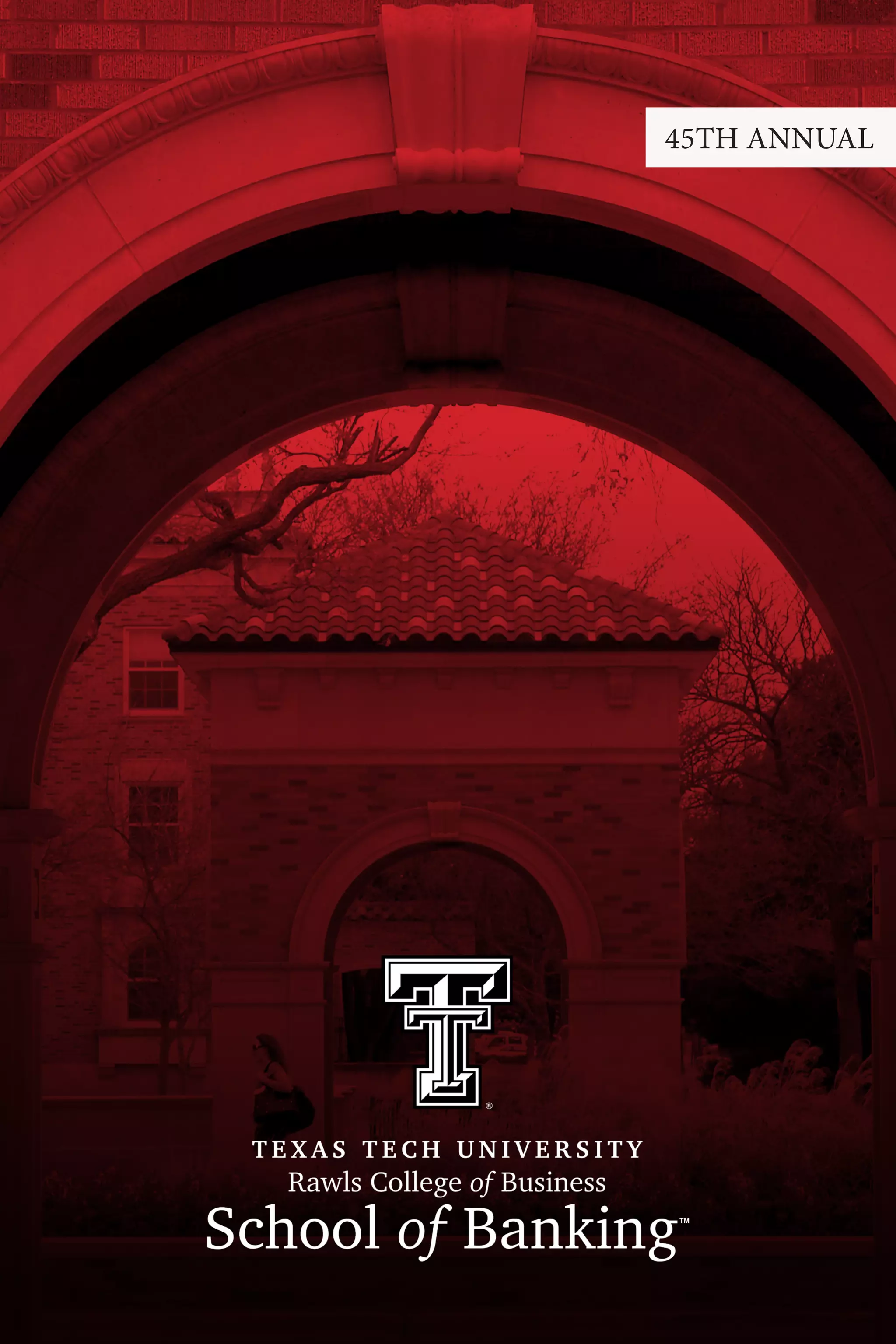 45th Annual Texas Tech School of Banking Yearbook | PDF