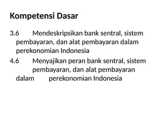 BANK SENTRAL SISTEM PEMBAYARAN DAN ALAT PEMBAYARAN.pptx