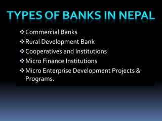 Banks of nepal with explanation. | PPTX