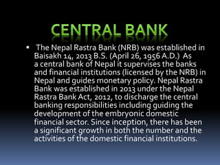Banks of nepal with explanation. | PPTX